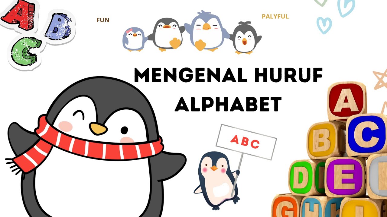 A B C Belajar Huruf Alphabet, Mengenal Huruf, Belajar ABC untuk PAUD ...