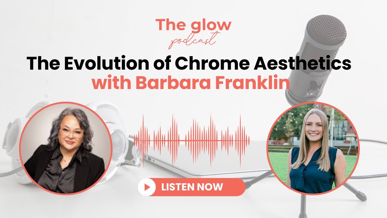 The Evolution of Chrome Aesthetics with Barbara Franklin - YouTube