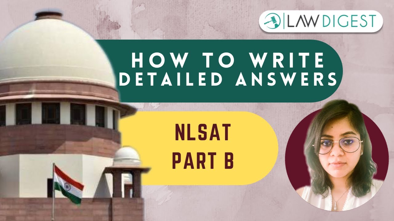 How to write detailed answers for NLSAT Part B | NLSAT 2023 | NLSAT ...