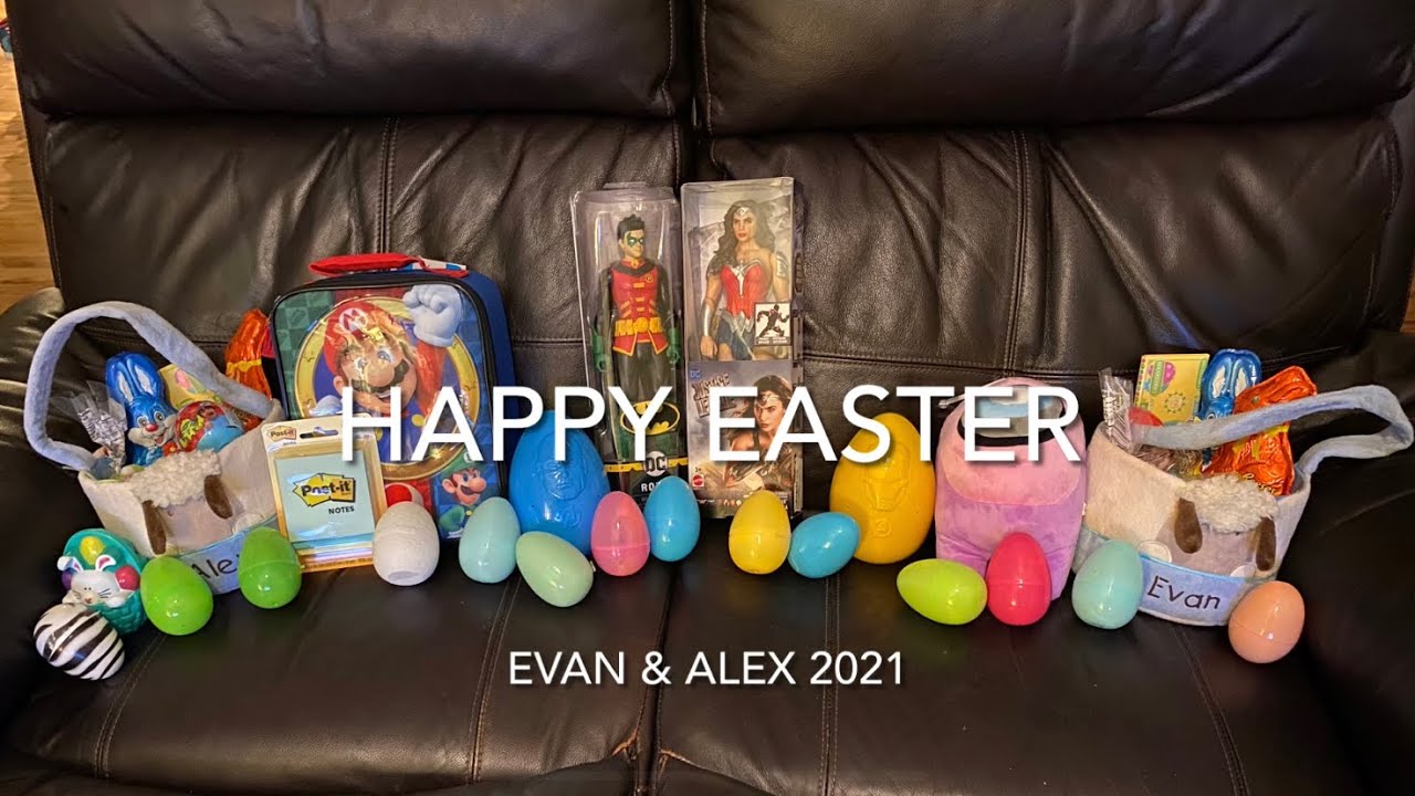 Easter with Alex & Evan 2021 - YouTube