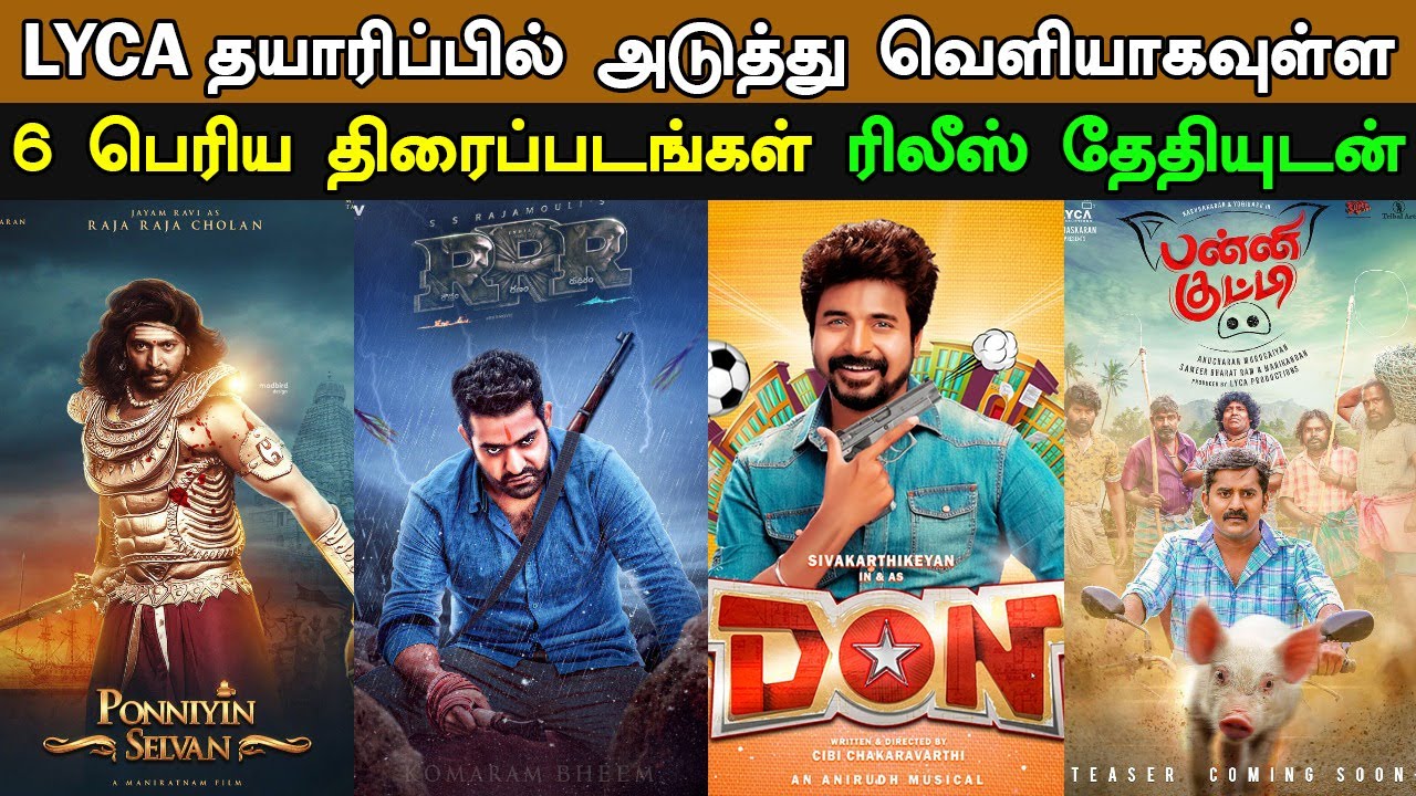 6 Big Upcoming Movies Of Lyca Productions With Release Dates | Vikram ...