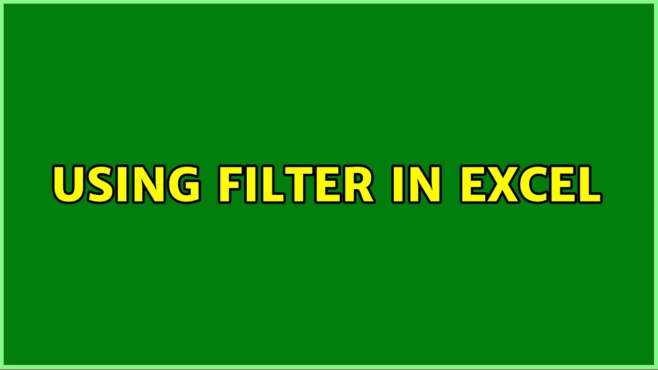 Using Filter In Excel YouTube using-filter-in-excel-youtube