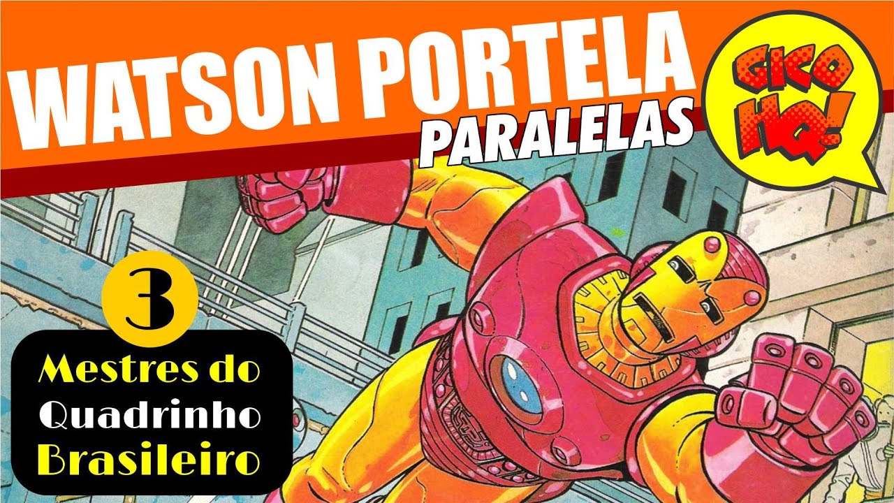 WATSON PORTELA - PARALELAS / Mestres do Quadrinho Brasileiro - YouTube