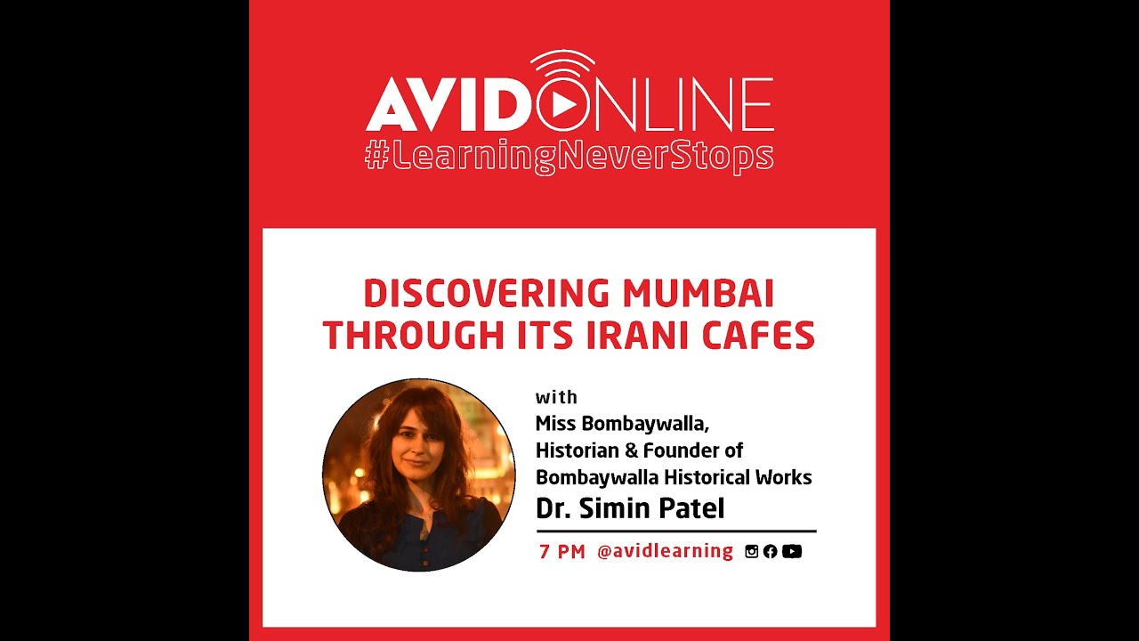 AVIDOnline | Episode 54 | Discovering Mumbai through its Irani Cafes ...