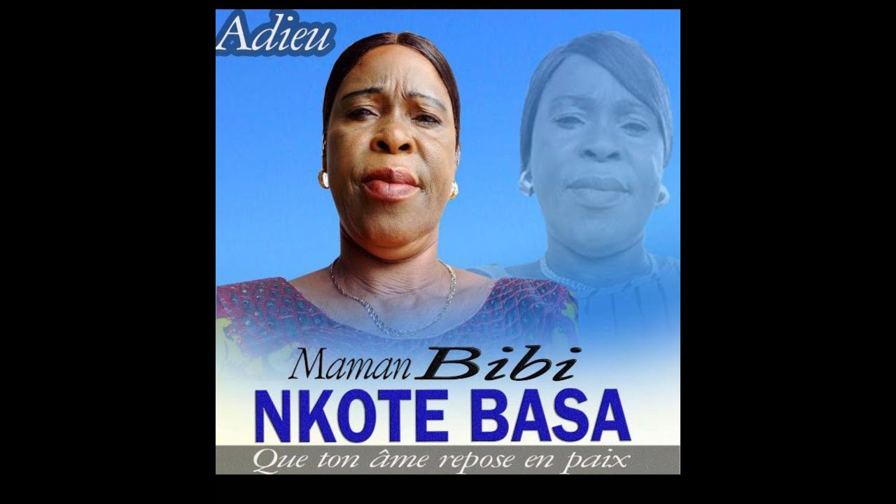 les obsèques de maman Bibi NKOTE - YouTube