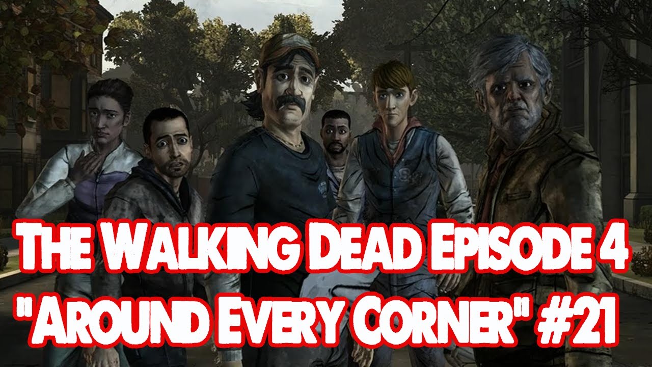 The Walking Dead Episode 4 "Around Every Corner" #21 - YouTube