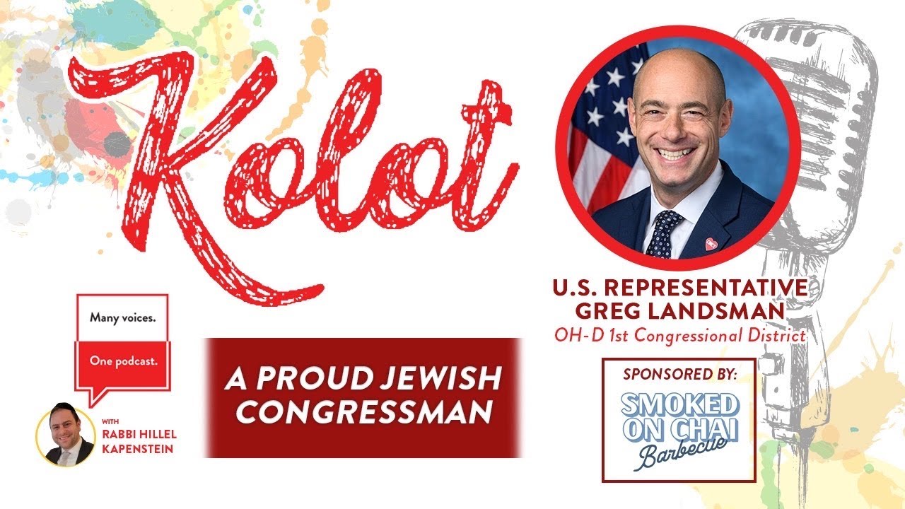 A Proud Jewish Congressman featuring Rep. Greg Landsman, OH-D 1st ...