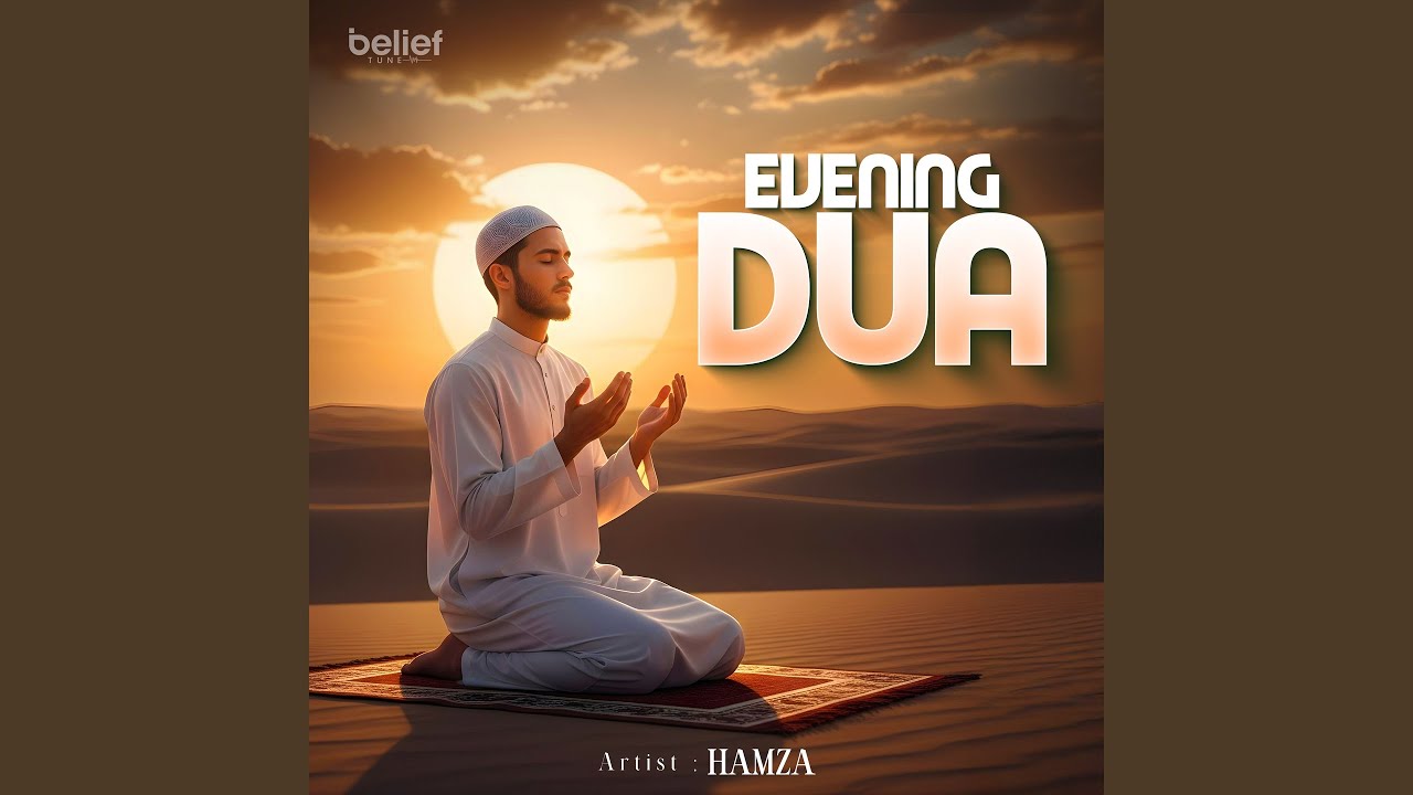 Evening Dua (Live Stage Version) - YouTube