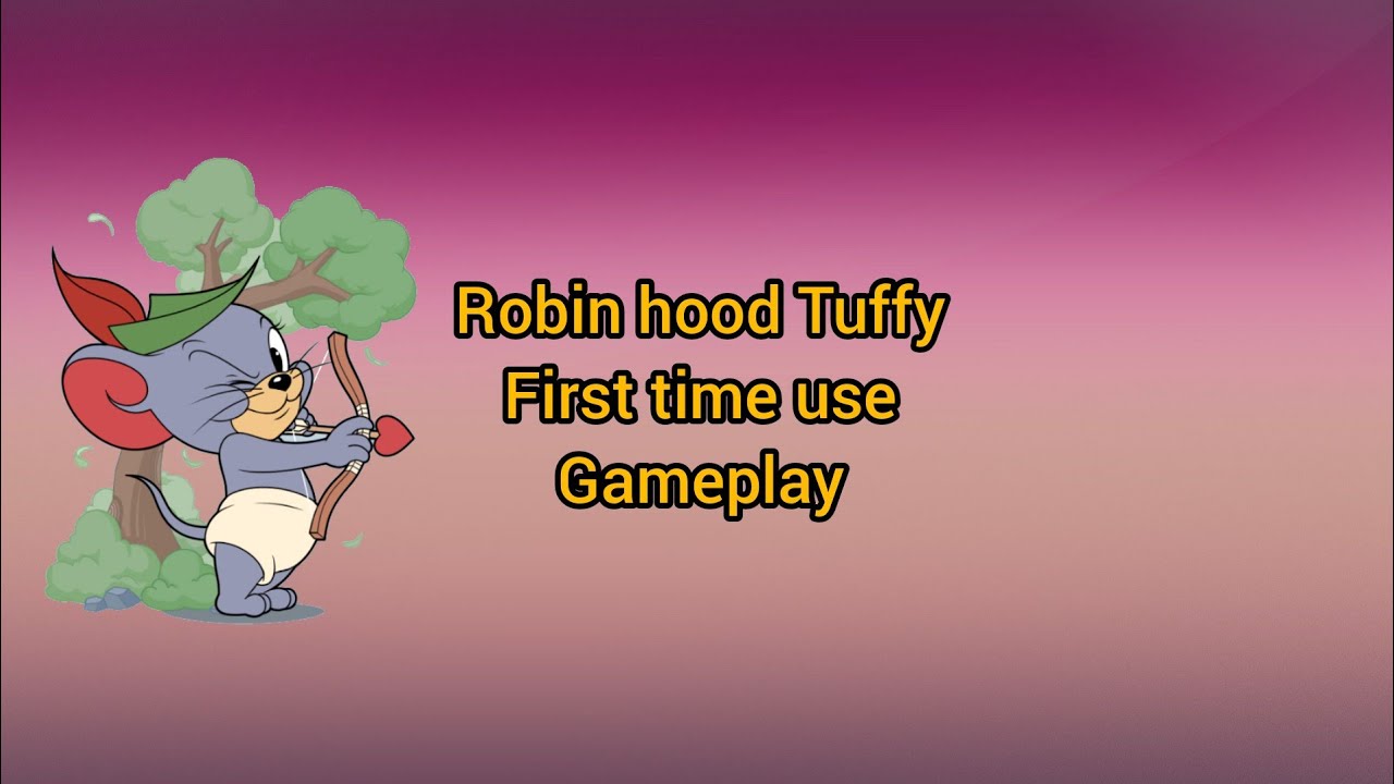 Tom and Jerry Chase (CN) - Robin Hood Tuffy Gameplay - YouTube