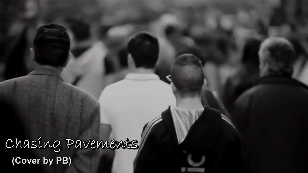 Chasing Pavements (Adele)- Cover Lyric Video by PB - YouTube