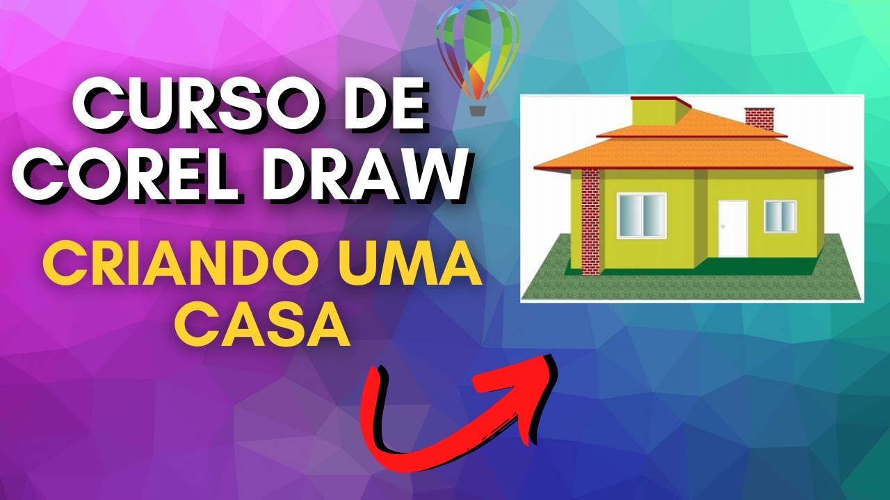 Curso de CorelDraw - Criando uma casa - Ferramentas Básicas - YouTube
