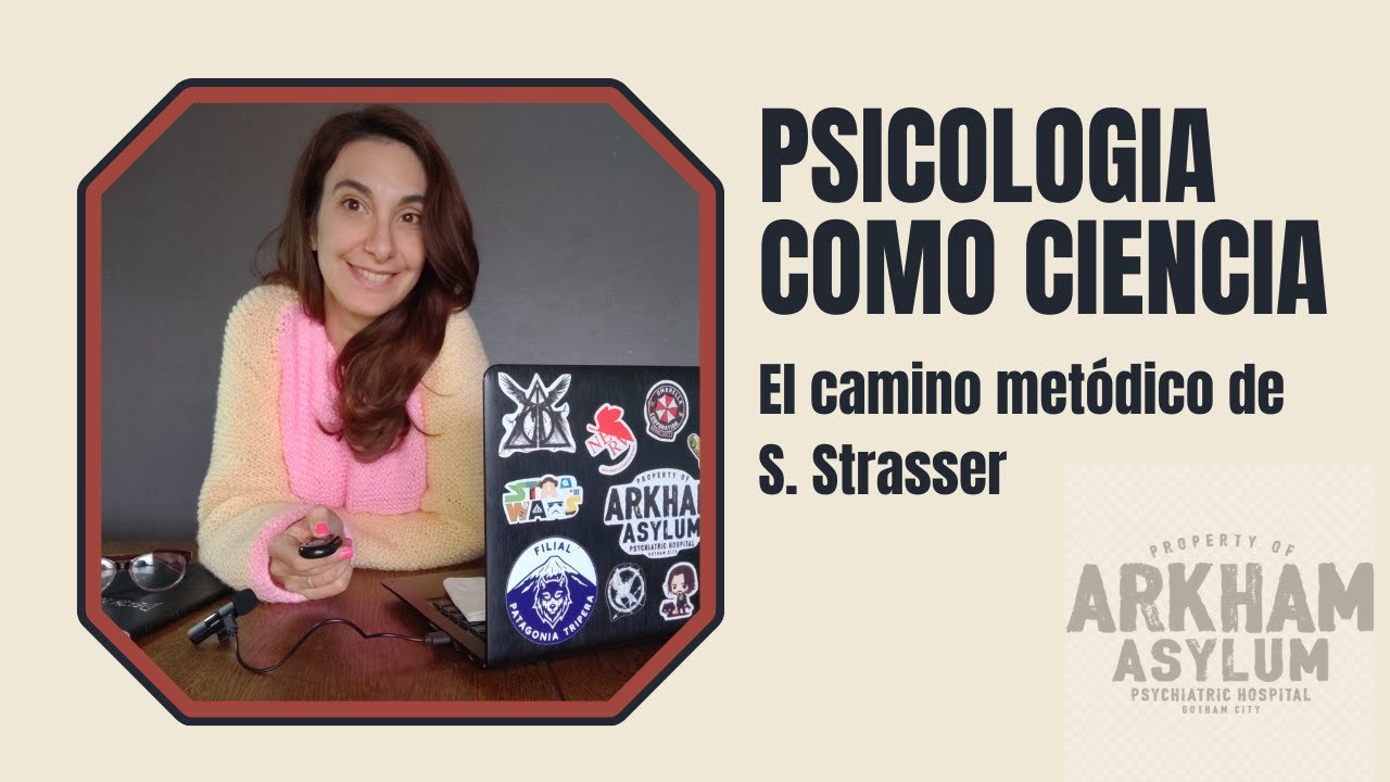 Psicología como Ciencia / El camino metódico de Strasser - YouTube