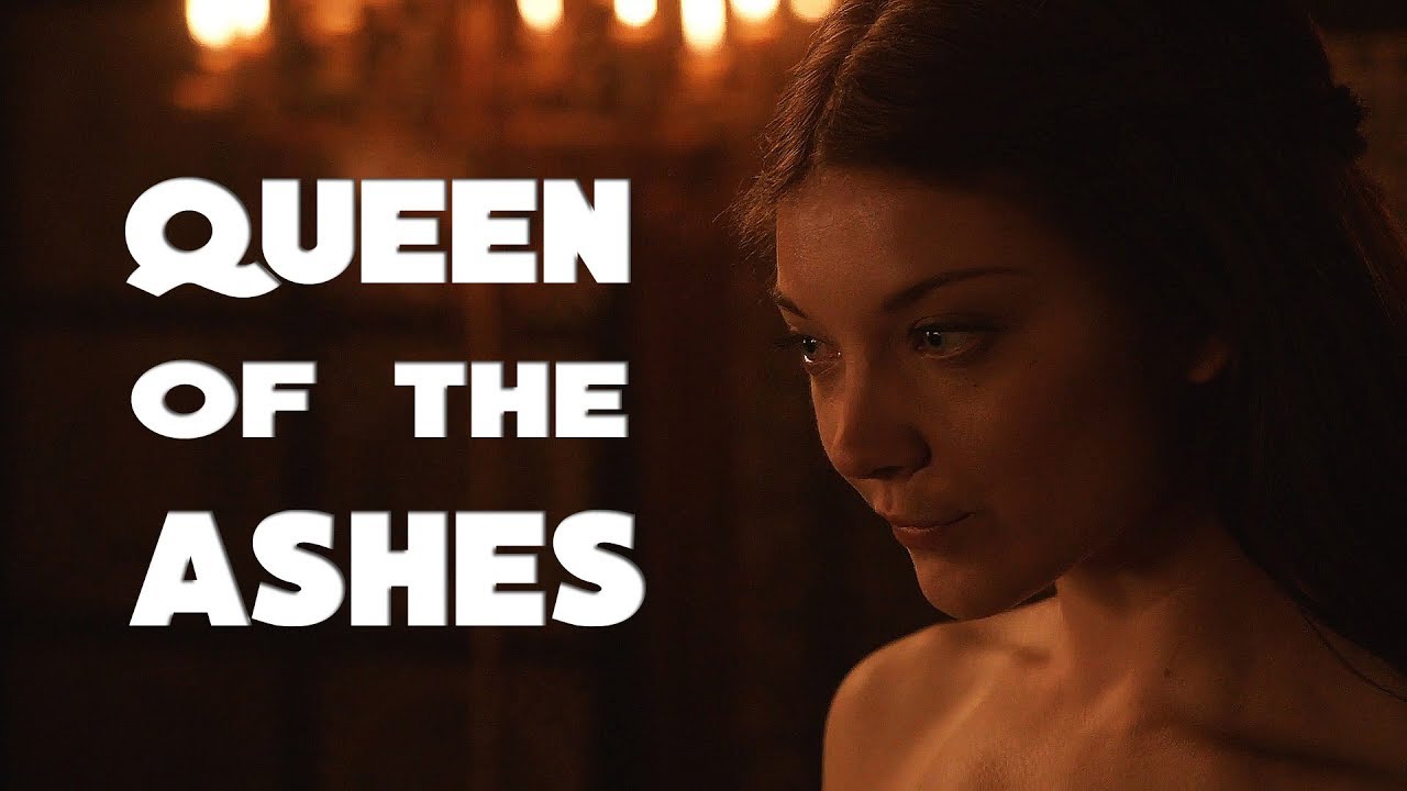 (GoT) Margaery Tyrell || Queen Of The Ashes - YouTube