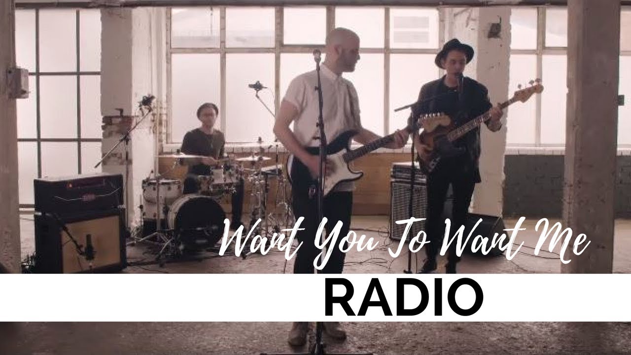 Radio - Want You To Want Me - YouTube