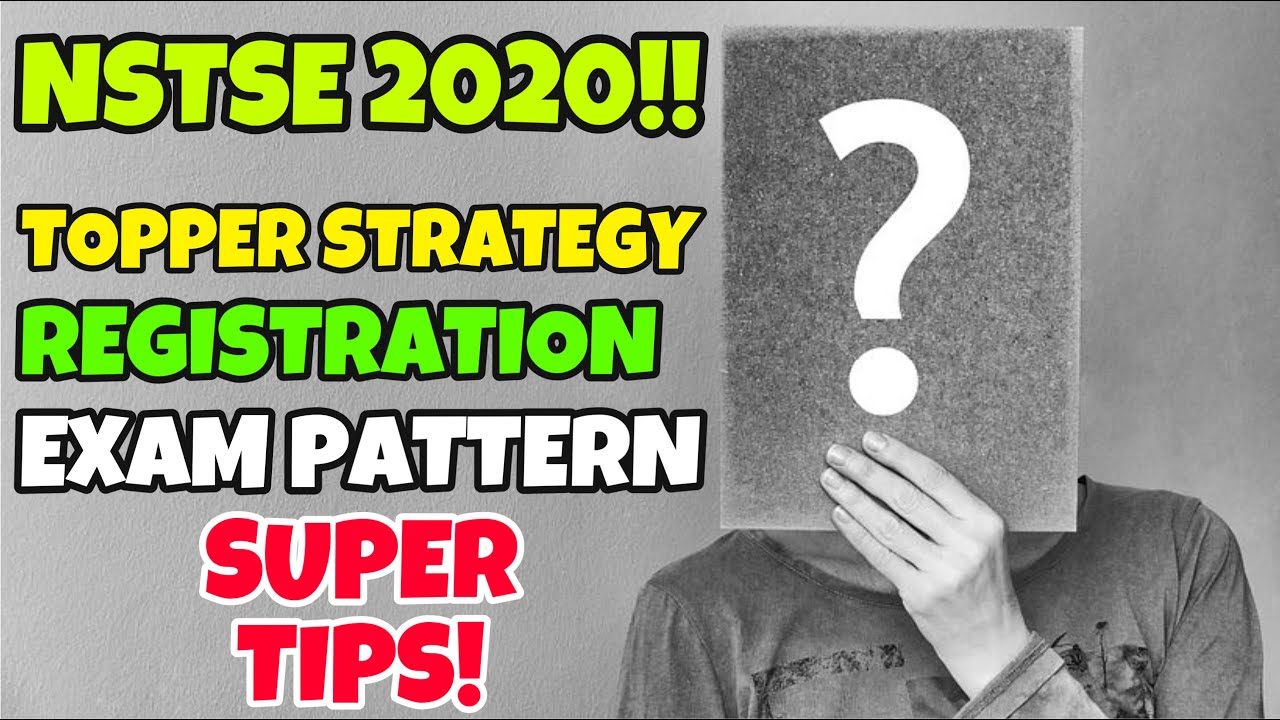Everything about NSTSE 2020- How to prepare, Registration, Exam pattern ...