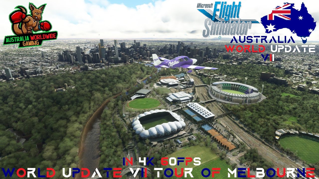 World Update VII Australia Tour of Melbourne : Microsoft Flight ...