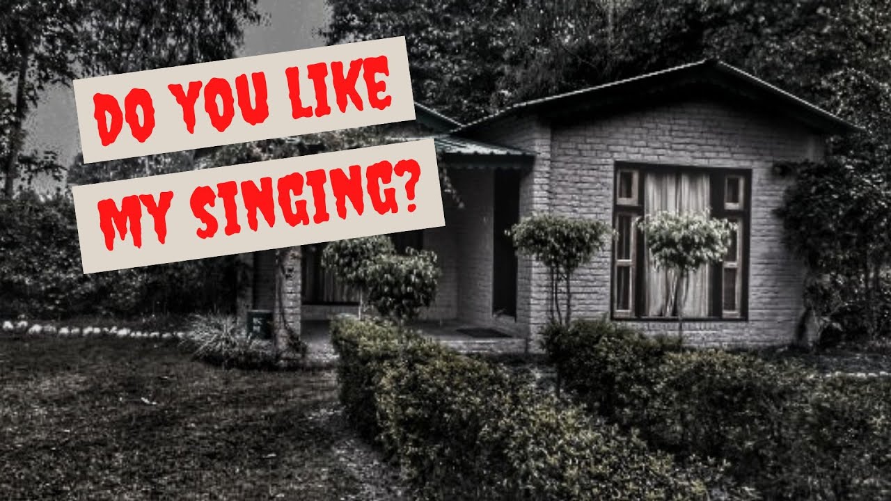 I Am Haunting You With My Singing, Now Get Out! - Audio Bedtime Horror ...