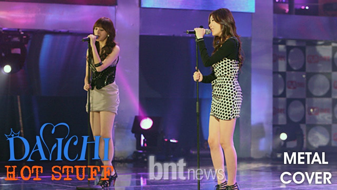 Davichi (다비치) - "Hot Stuff" Metal Cover - YouTube
