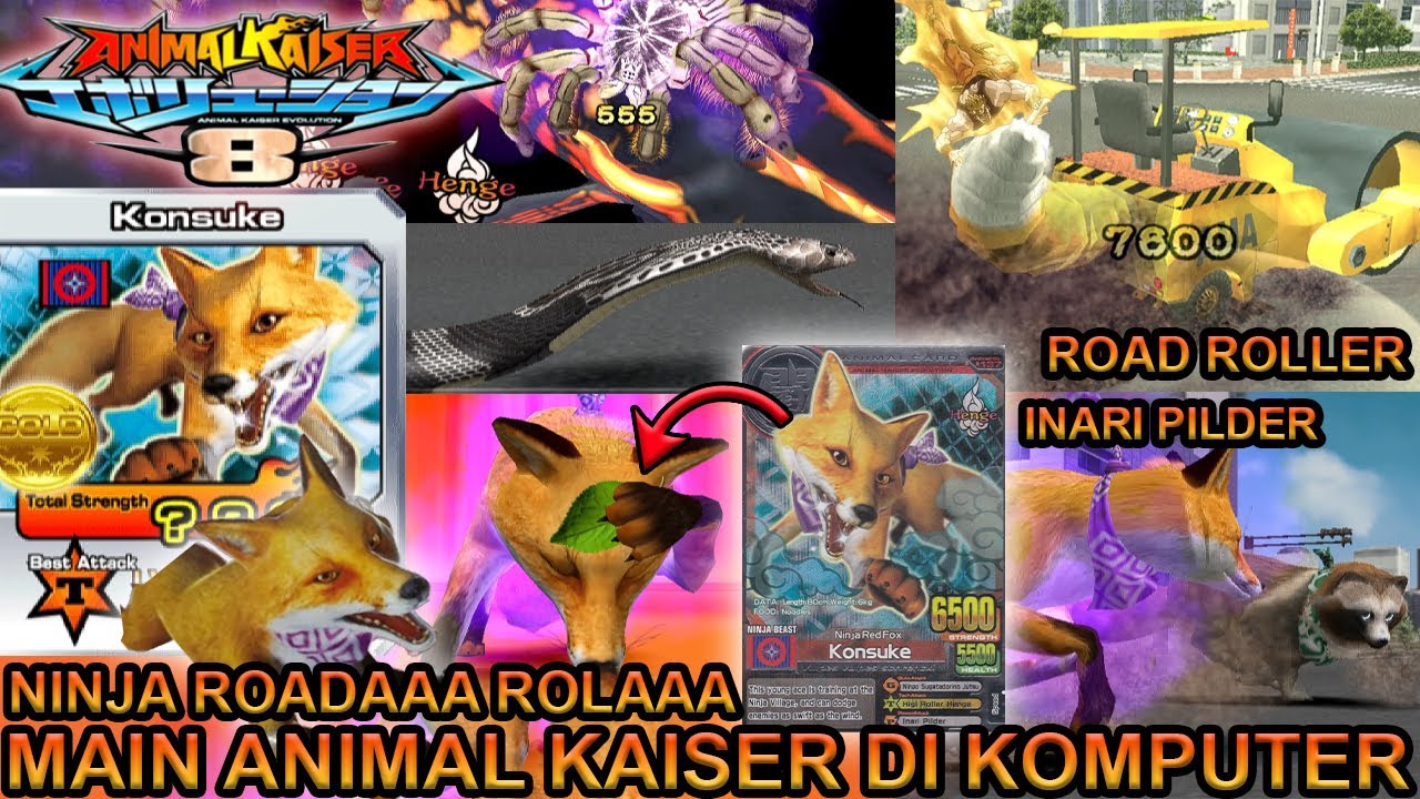 KEKUATAN NINJA KONSUKE ROAD ROLLER DAAAA DI KOMPUTER !!! - ANIMAL KAISER EVOLUTION PC - YouTube