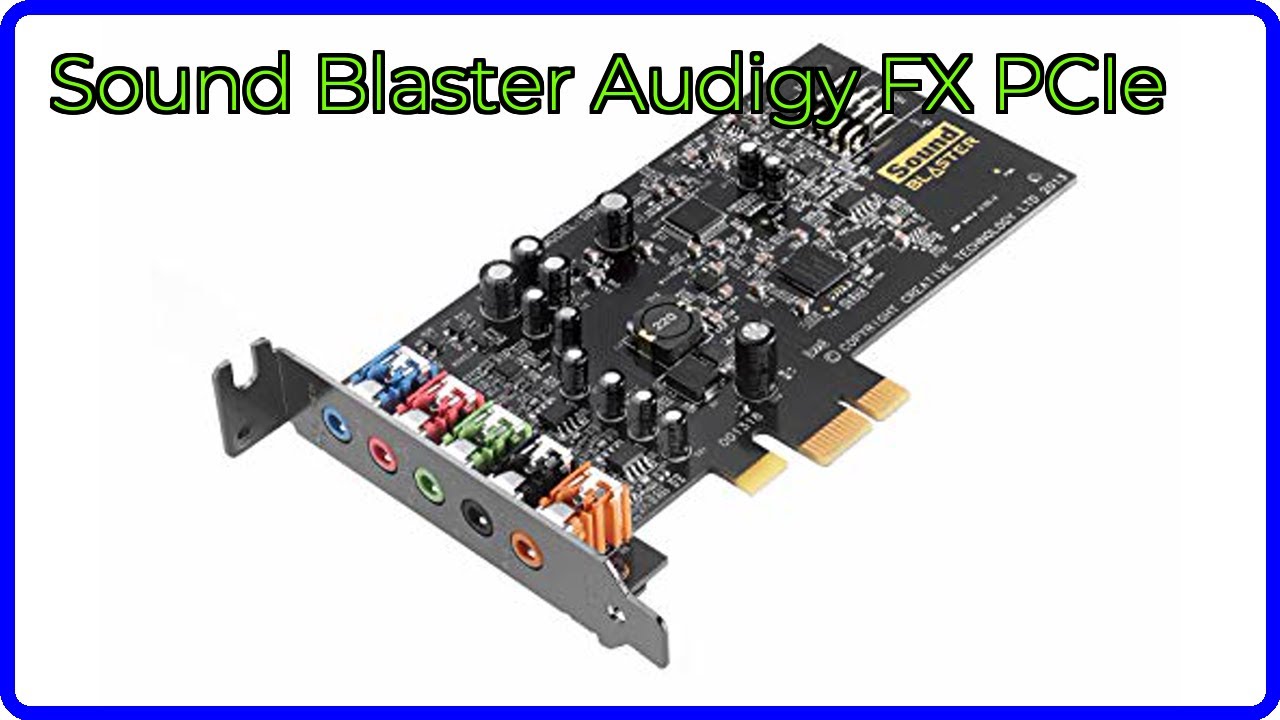 REVIEW (2026): Sound Blaster Audigy FX PCIe. ESSENTIAL details. - YouTube