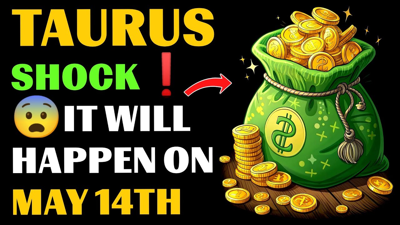😨Taurus, May 14, 2025 will change your life 🤑Financial horoscope from ...