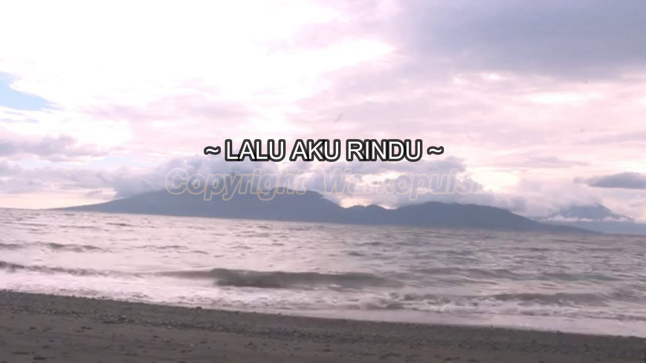LALU AKU RINDU - YouTube