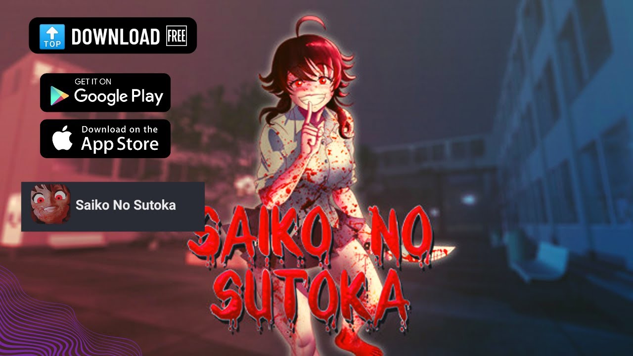 SAIKO NO SUTOKA HORROR GAMES DOWNLOAD FOR ANDROID & IOS | WATCH ...