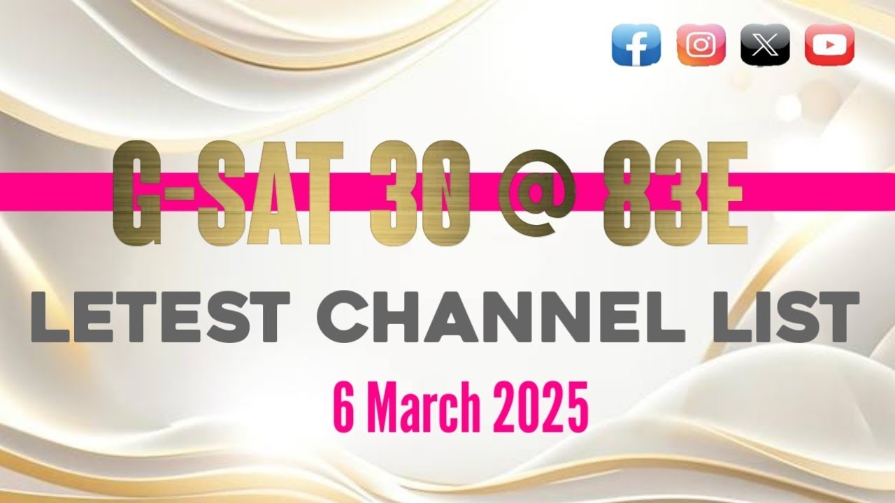 Gsat 30 at 83E New Free Letest Channel List Update | Gsat 83e dish Ku ...