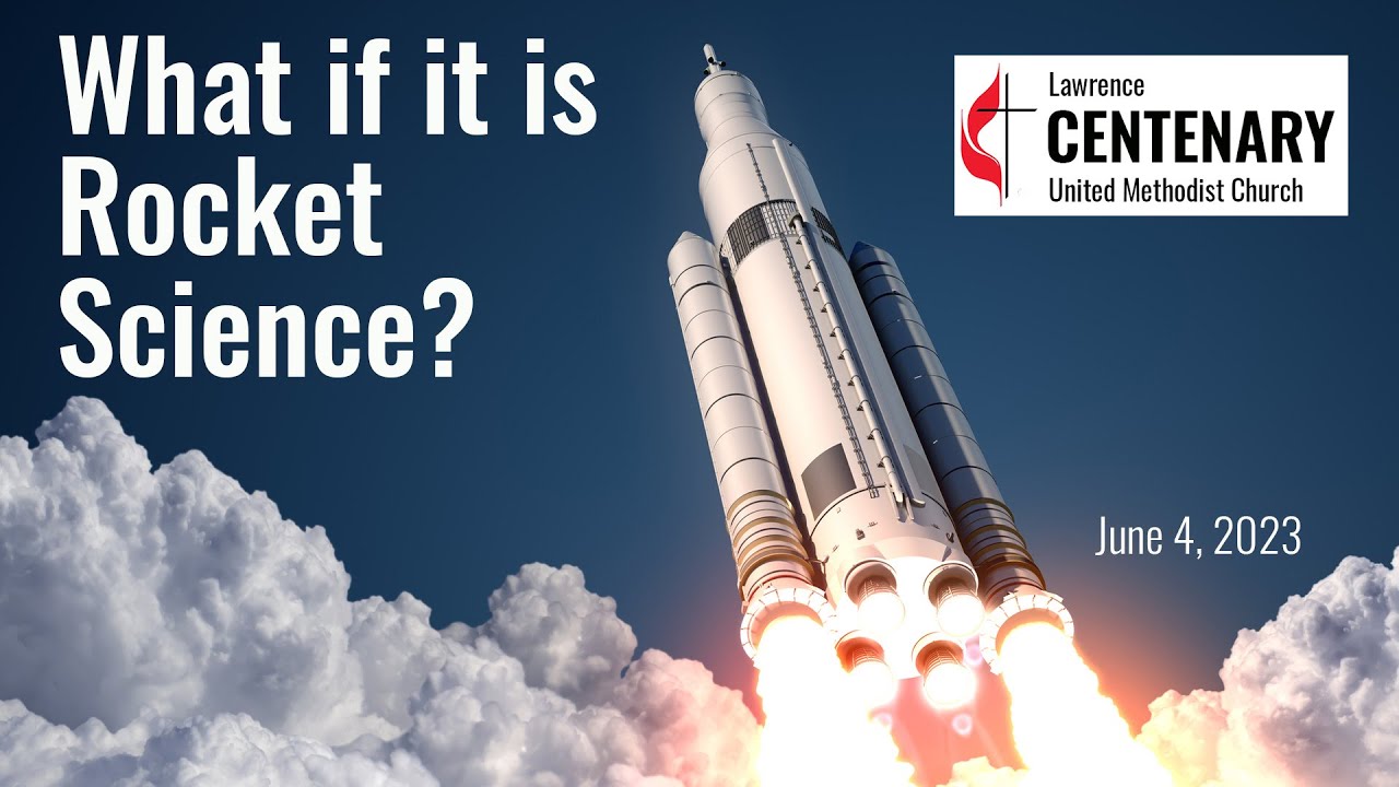 June 4, 2023 - Trinity as Rocket Science - YouTube