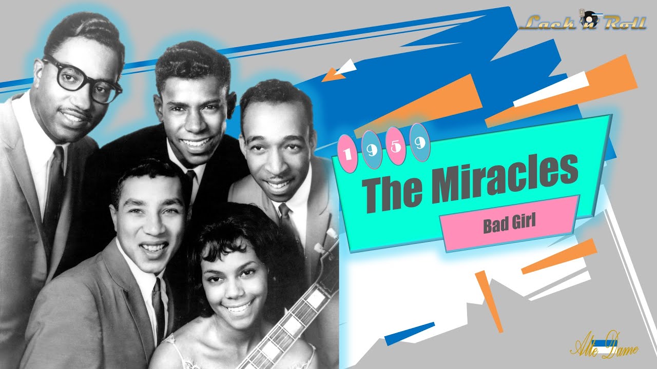 The Miracles - Bad Girl (1959) - YouTube