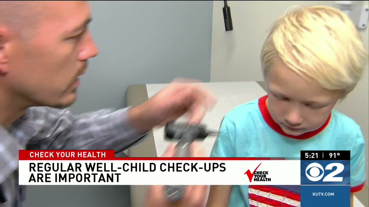 Check Your Health Well child check ups are important and can lead to ...