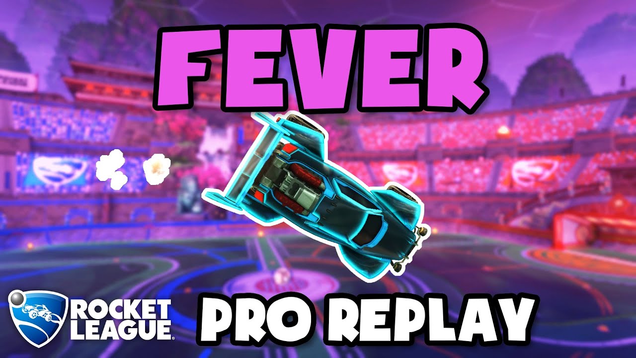 Fever Pro Ranked 3v3 POV #24 - Rocket League Replays - YouTube