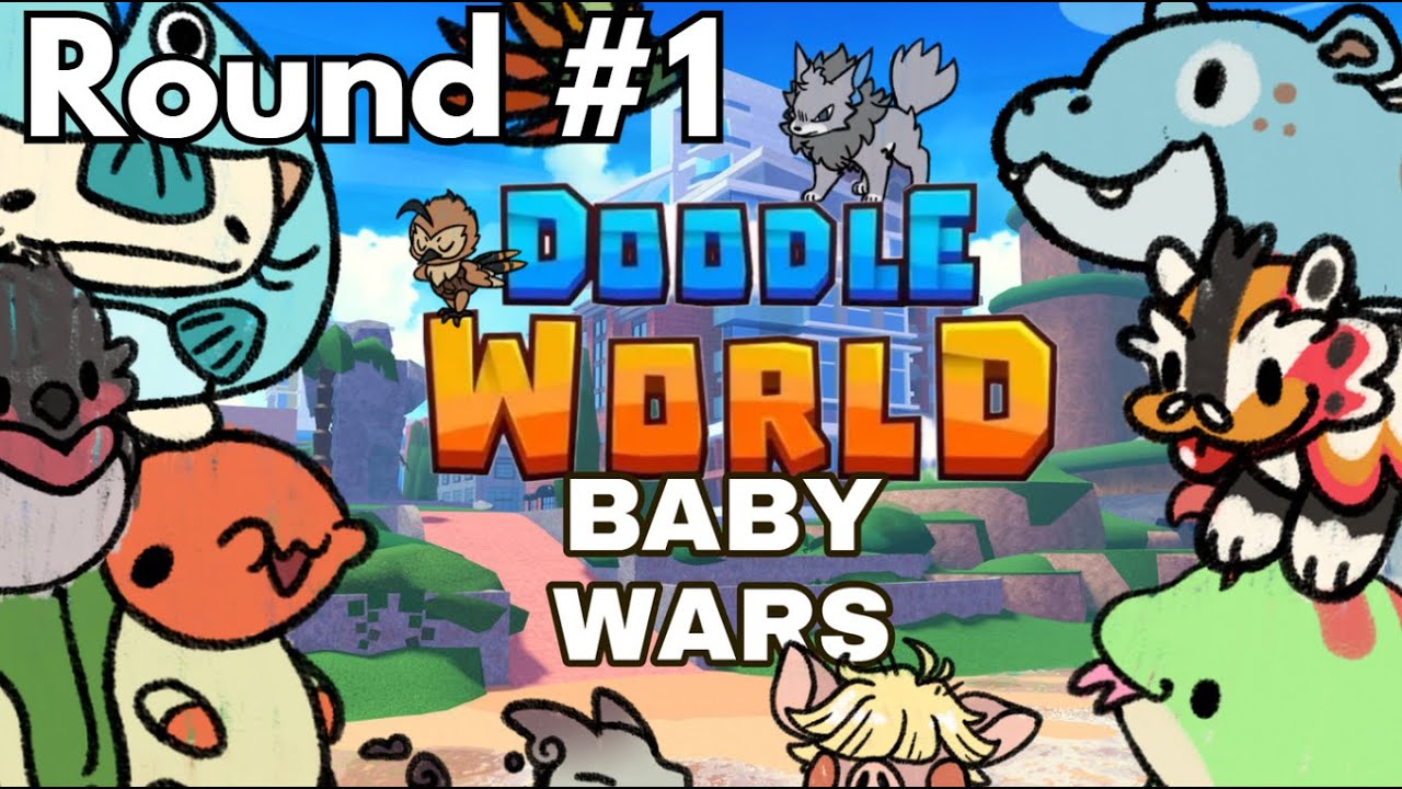 Doodle World: Baby Wars! - Round #1 Highlights - ft @doodleworkspvp ...