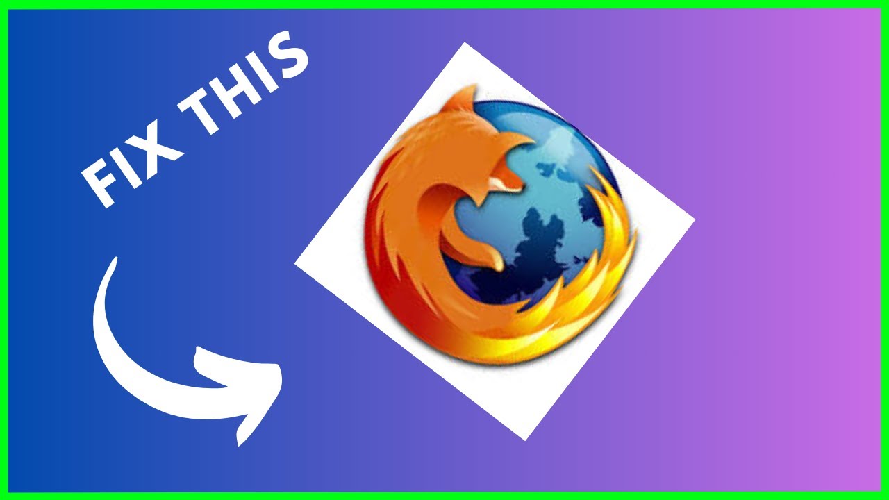 How to fix Firefox app not working - YouTube