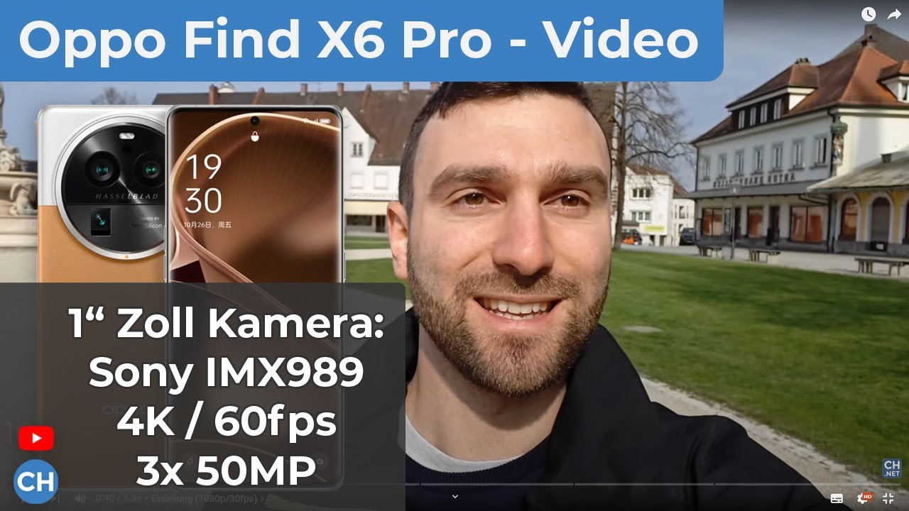 Oppo Find X6 Pro Video Test (4K, Ultraweitwinkel, Zoom, 60FPS, Selfie)