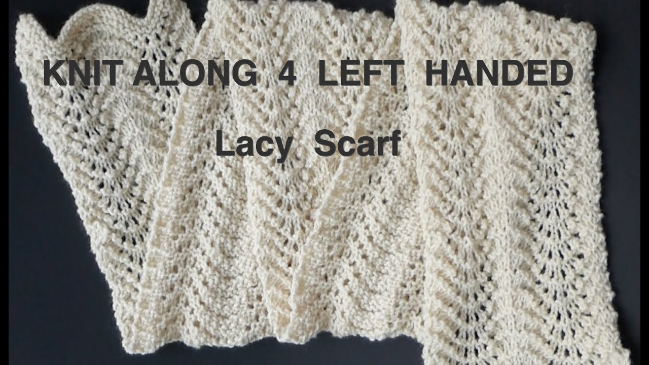 EASY "Peasy" Knitted Lacy Scarf (4 Lefties) - YouTube