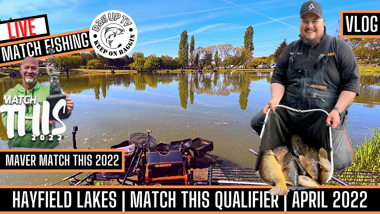 MATCH THIS QUALIFIER HAYFIELD LAKES 2022 | LIVE MATCH FISHING | BAGUPTV ...