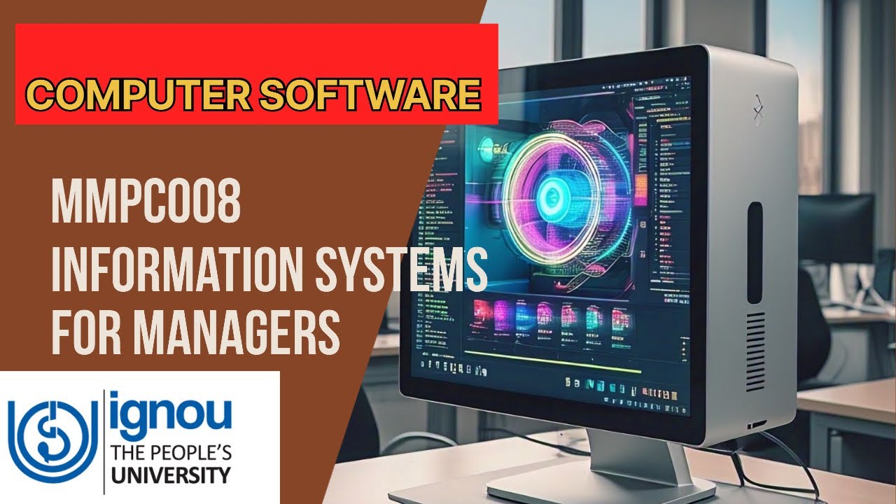 MMPC008 | Information Systems for Managers| UNIT 3 Computer Software BLOCK 1| HINDI - YouTube