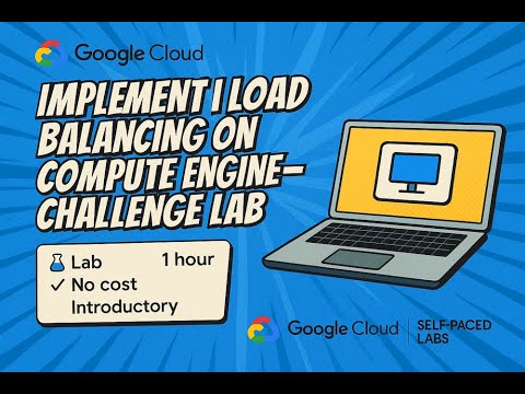 Implement Load Balancing on Compute Engine-Challenge Lab| Implement Load Balancing on Compute ...
