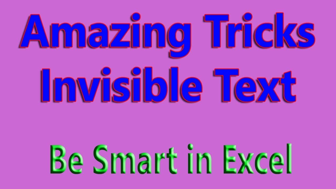 How To Invisible Text In Ms Excel Amazing Tricks YouTube How To Invisible Text In Ms Excel Amazing Tricks YouTube