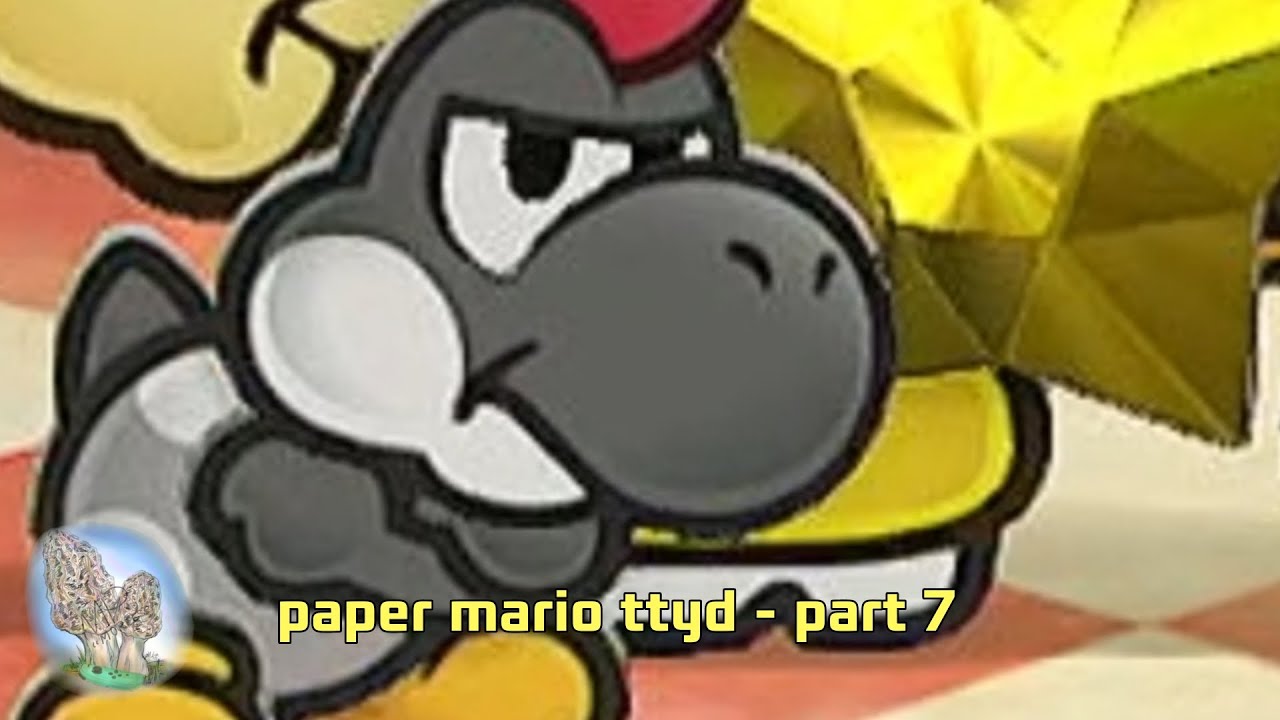 paper mario ttyd - part 7 - YouTube