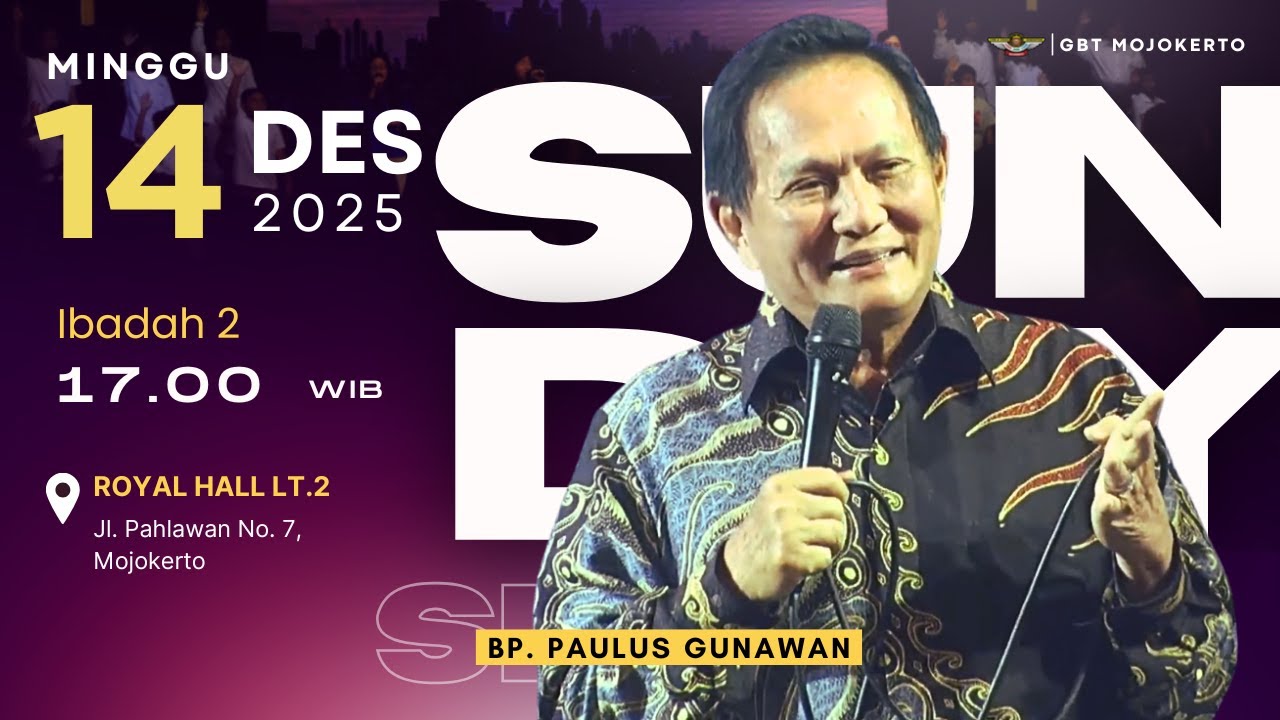 Ibadah Umum 2 | 14 Desember 2025 | Paulus Gunawan | GBT Mojokerto - YouTube