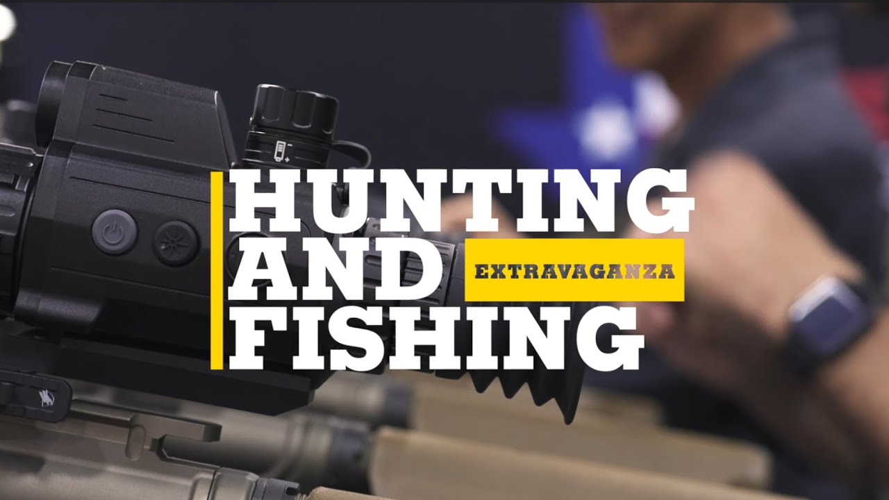 Texas Trophy Hunters Association's "Hunting & Fishing Extravaganza ...