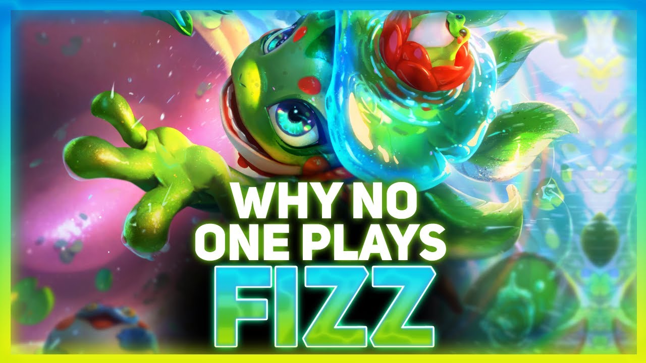 Why NO ONE Plays: Fizz | League Of Legends - YouTube