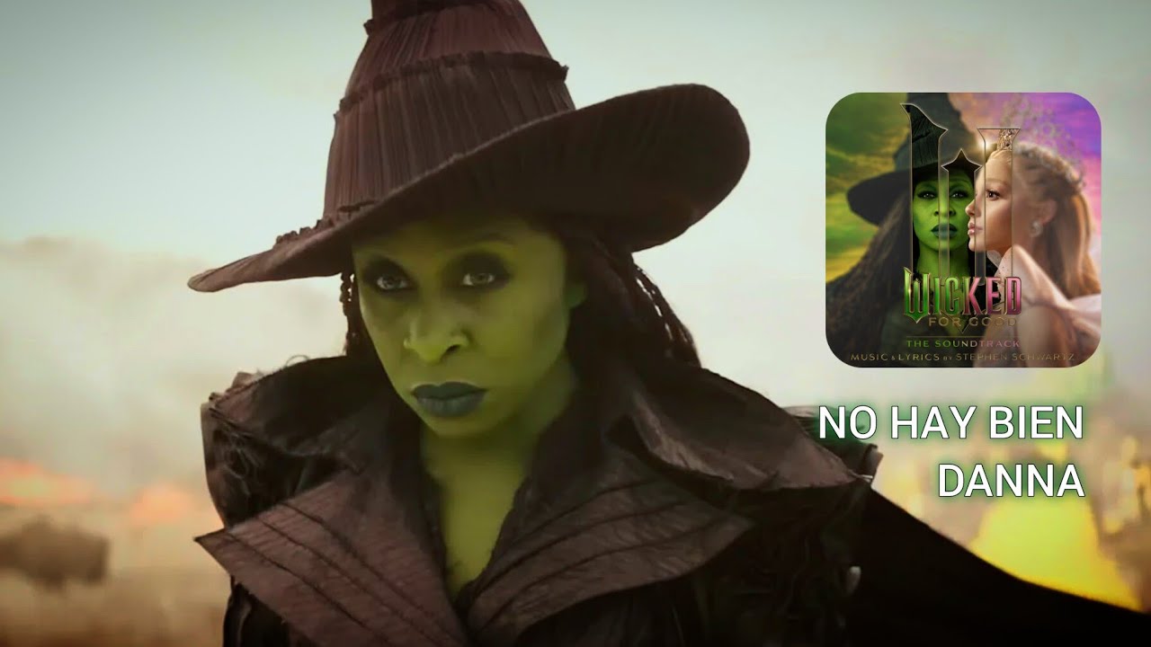 NO HAY BIEN / NO GOOD DEED - DANNA (Wicked: For Good) Clip