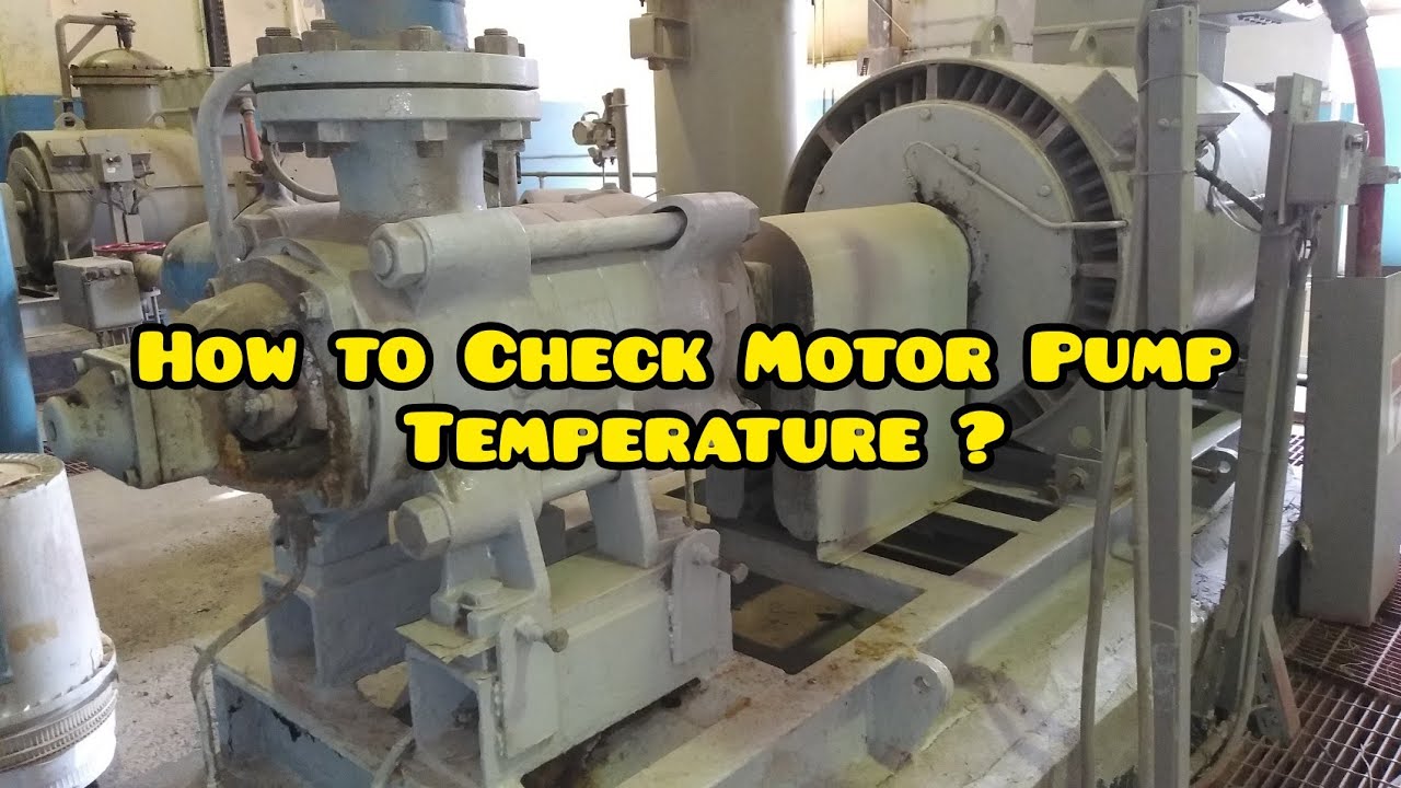 How To Check Motor Temperature Motor Pump Temperature YouTube how-to-check-motor-temperature-motor-pump-temperature-youtube
