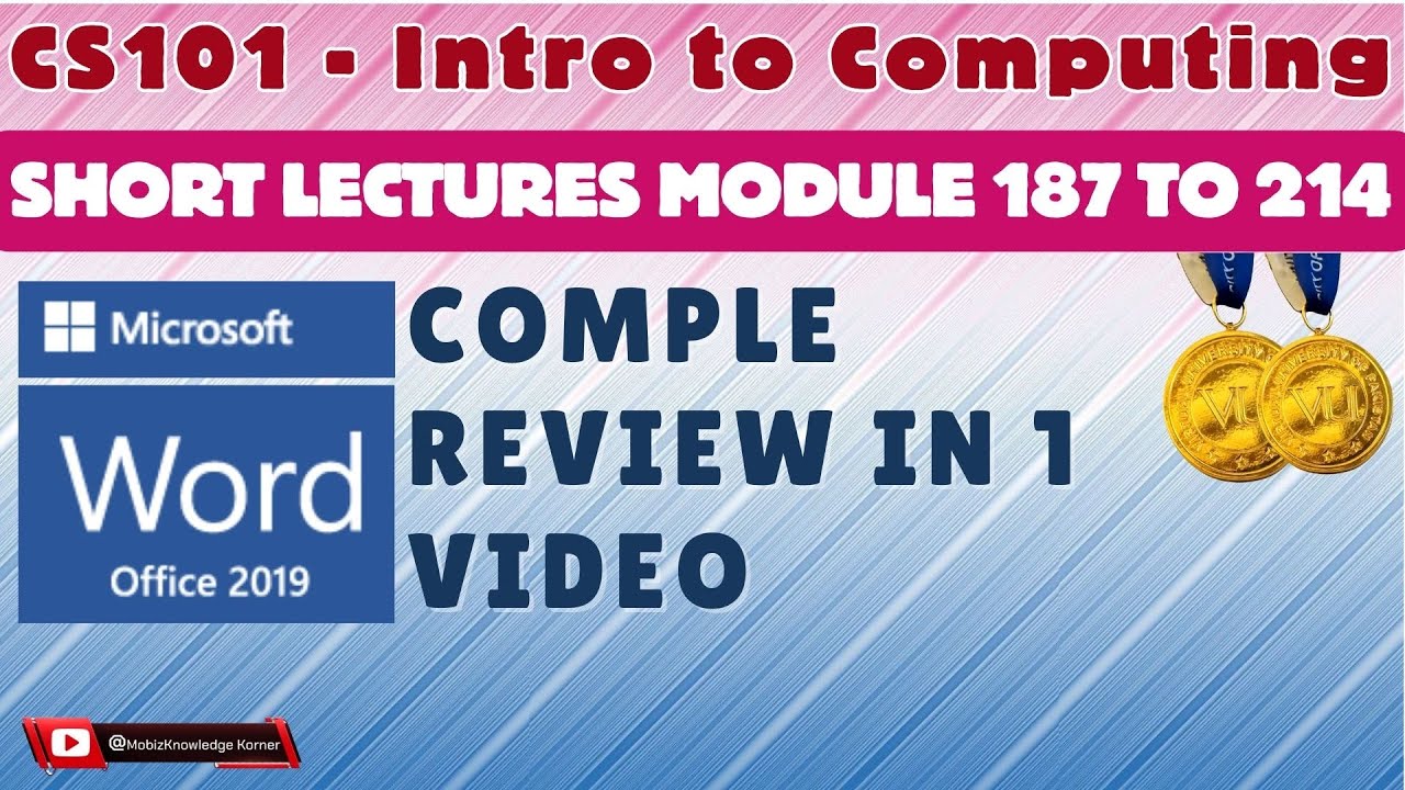 Cs101 Short Lectures Module 187 214 Microsoft Word Complete Review In 1 Video Learn Ms Word