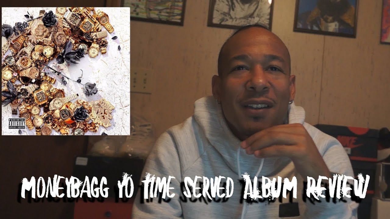 MoneyBagg Yo - Time Served ALBUM REVIEW - YouTube