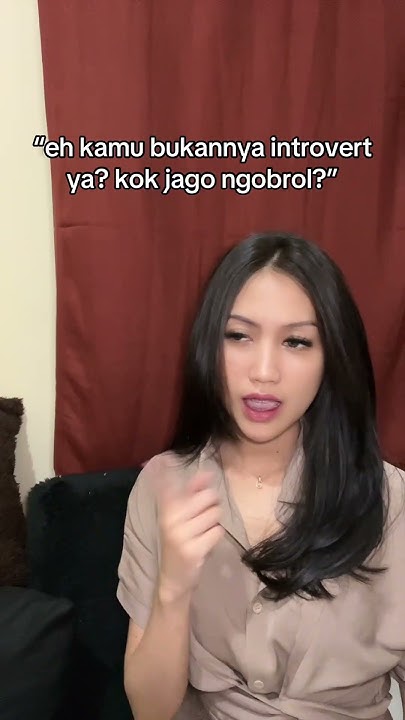 orang introvert pasti gak bisa interaksi sosial? #introvert - YouTube