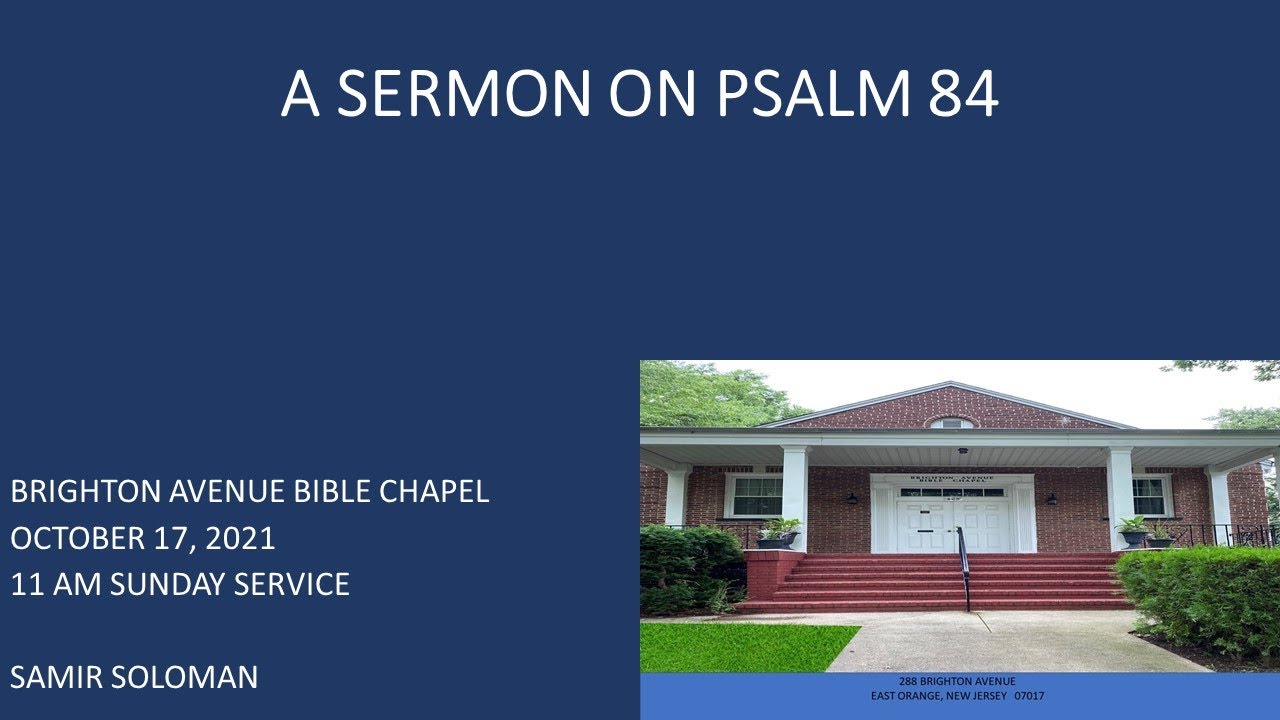 A SERMON ON PSALM 84 YouTube A SERMON ON PSALM 84 YouTube
